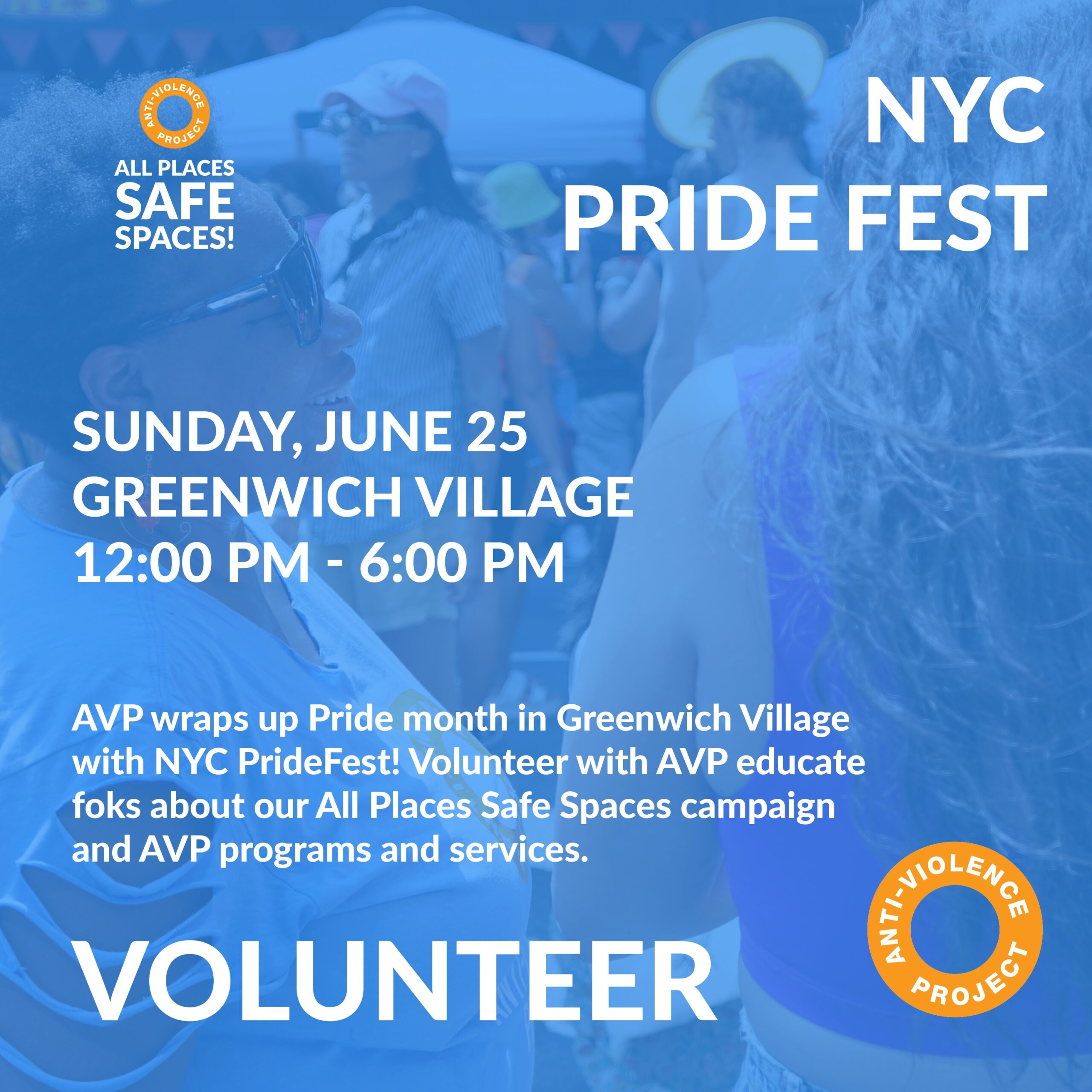 Volunteer With AVP At Manhattan Pride NYC Anti Violence Project